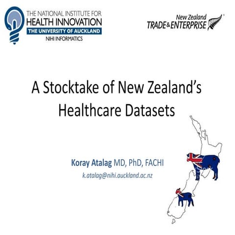A Stocktake of New Zealand’s Healthcare Datasets | PPTX