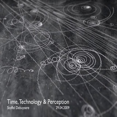 Time, Technology & Perception | PPT