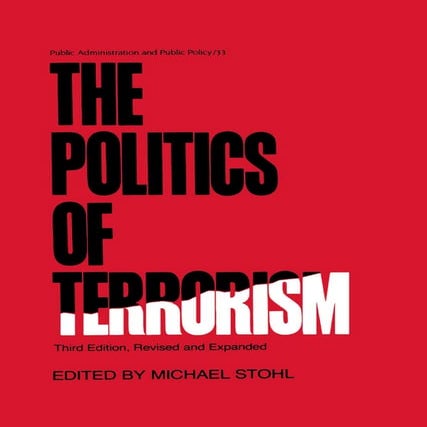 Stohl - The Politics of terrorism pdfven | PDF | Terrorism | Sensitive Topics