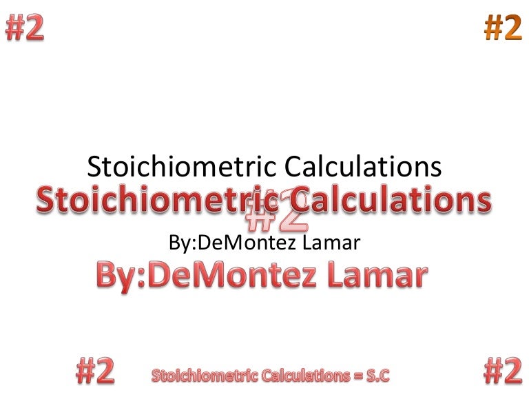 Stoichiometric calculations