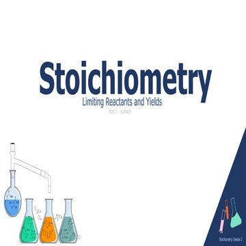 Stoichiometry (Limiting Reactants and Yields) | PDF