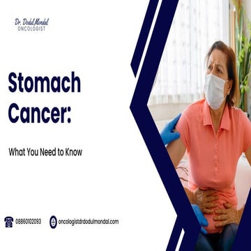 Stomach Cancer - What You Need To Know | PPTX | Digestive Disorders ...