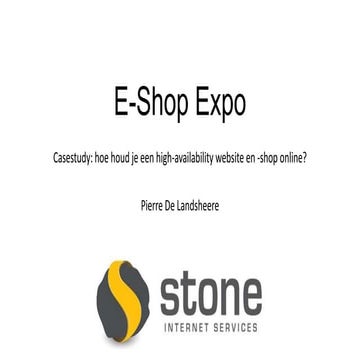 Presentatie E-Shop Expo 2014: Stone Internet Services_Tomorrowland | PPTX