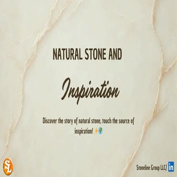 Natural Stone and Inspiration: A Journey with Stoneline Group | PDF