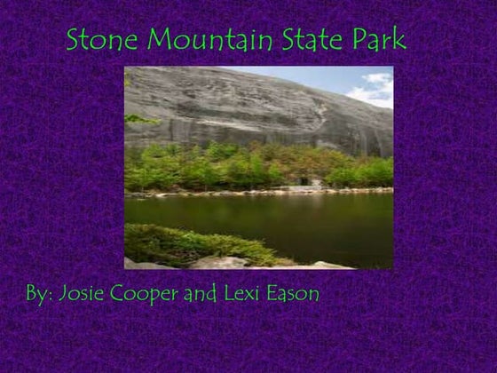 Stone Mountain Ppt01 | PPT