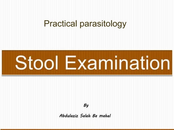 STOOL EXAMINATION | PPTX