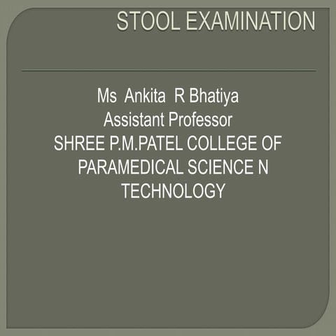 Stool examination | PPTX