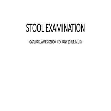 STOOL_EXAMINATION.pptx | Chemistry | Science
