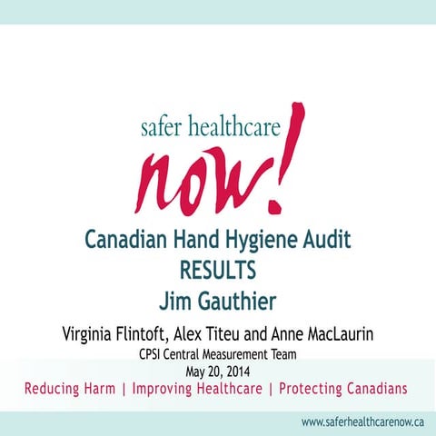 Webinar: Canadian Hand Hygiene Audit Day Results - 2014 | PPT