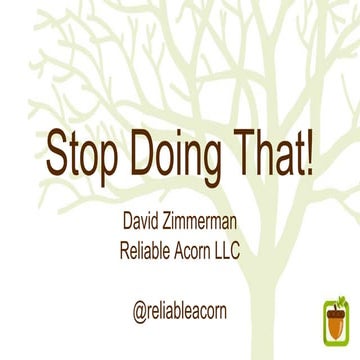 Stop doing that! | PPTX
