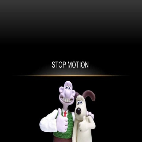 Presentation stop motion