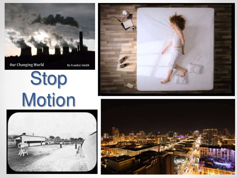 Stop Motion introduction and examples