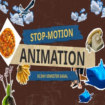 Pengetahuan Dasar Stop Motion Animation .pptx