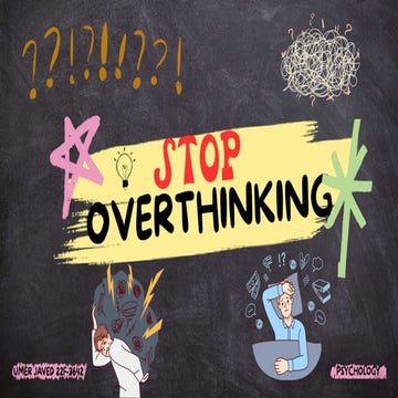 The Art of Overcoming Overthinking.pptx