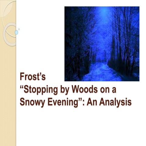 stopping_by_woods_on_a_snowy_evening.pptx