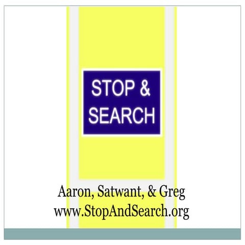 Stop and Search 17 June 2010 | PPTX | Law