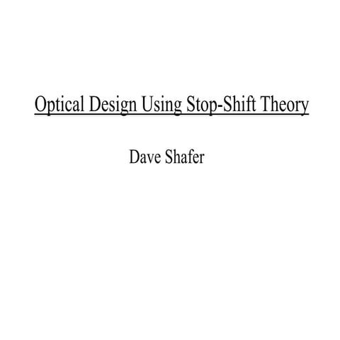 Optical Design using stop shift theory | PPTX