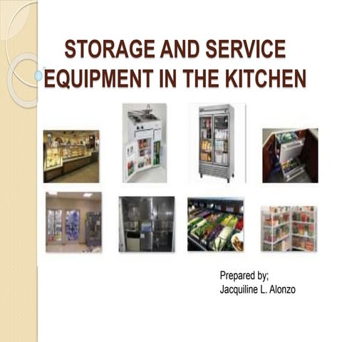 Storage and Service Equipment in the Kitchen | PPTX