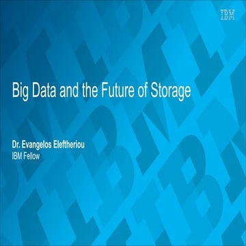 Big Data and the Future of Storage | PPT