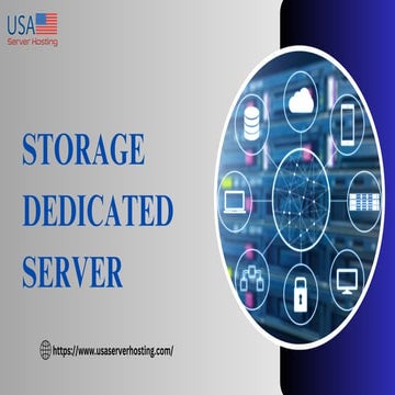 USA Server Hosting: Robust Storage Dedicated Server Solutions | PDF
