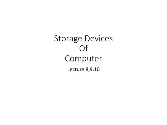 Presentation on storage devices | PPTX