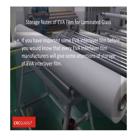 Storage notes of eva film for laminated glass | PPT