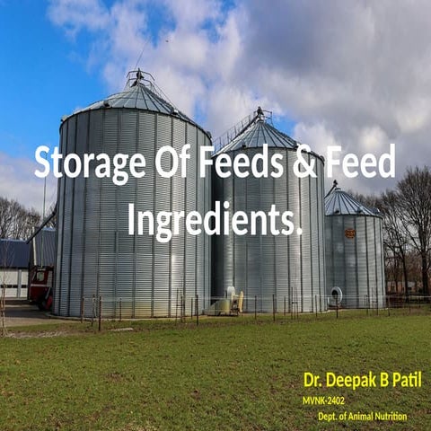 STORAGE OF FEEDS & FEED INGREDIENTS.pptx