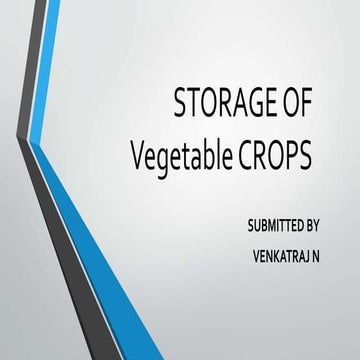 Storage of Vegetable Crops .pptx