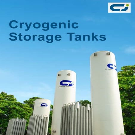 Cryogenic Storage Cold Converter Tanks for LIN, LOX, LAR, LCO2 & LNG | PDF