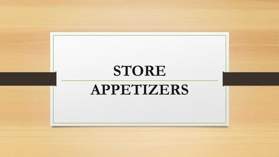 How to store appetizers | PPTX