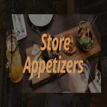 Store Appetizers to prevent food spoilage.pptx