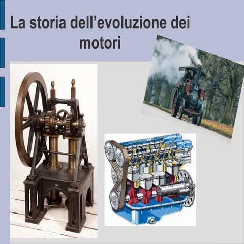 Storia del motore a scoppio nella Seconda rivoluzione industriale 1.ppt