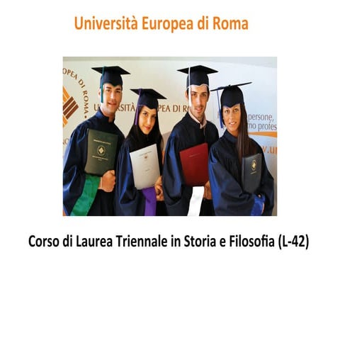 Storia e filosofia - Corso di Laurea Triennale - Università Europea di Roma | PDF