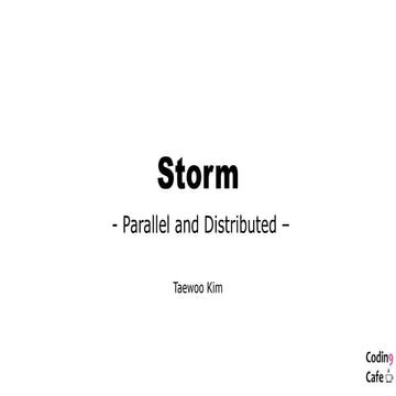 Storm - parallel and distributed | PPT