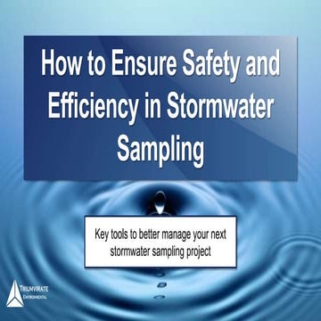 How to Ensure Safety and Efficiency in Stormwater Sampling | PPT