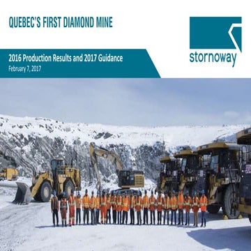 Stornoway 2106 Production Results and 2017 Guidance | PPT