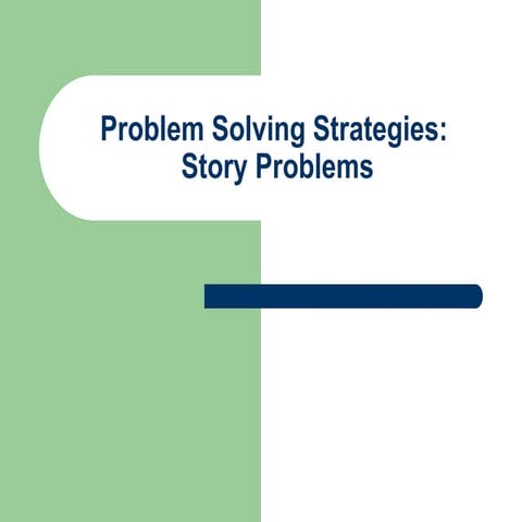 story-problems-how-to-solve.pptpoerpointpresentation | PPT