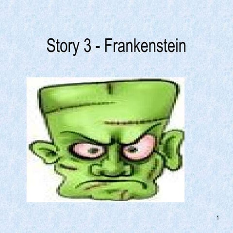 Frankenstein - a reader for both primary and secondary students | PPT