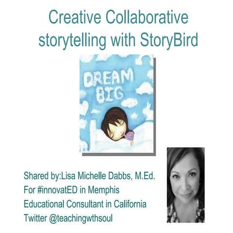 Creating Collaborative storytelling with Storybird | PPT