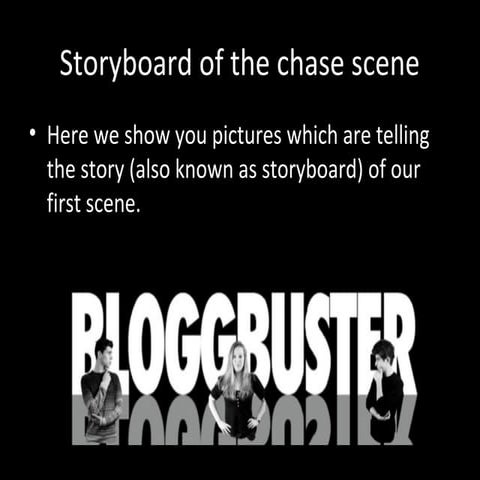 Storyboard of the chase scene | PPT