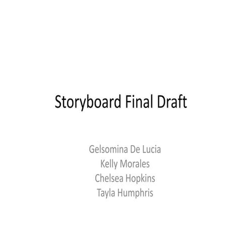 Storyboard final draft | PPTX | Screenwriting | Content Production
