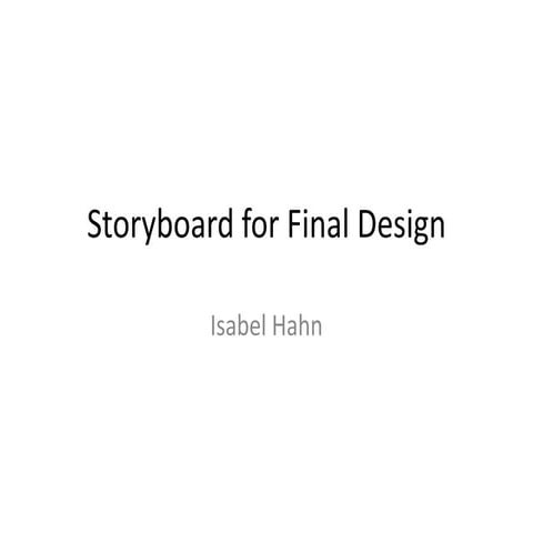 Storyboard for final design2 | PPTX