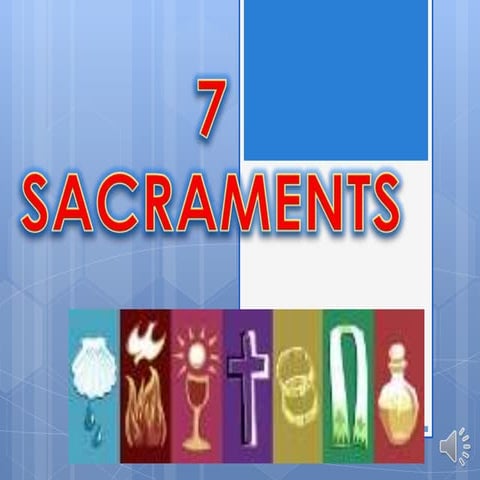 The 7 Sacraments | PPTX