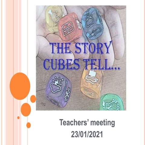 Story cubes tell (teachers' meeting) | PPT