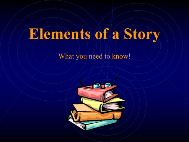 Elements of a story | PPT