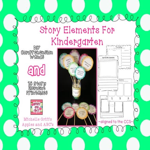 Story Elements for Kindergarten Printables and Comprehension Wands.pdf