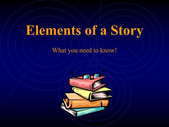 Elements of a Story | PPT