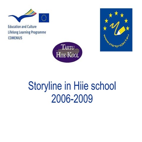Storyline In Tartu Hiie School | PPT