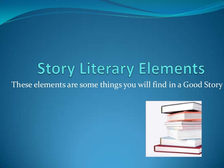 Story Literary Elements story-literary-elements