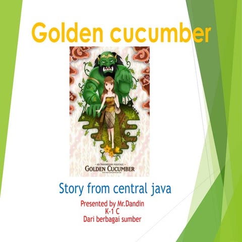 Story of golden cucumber | PPTX